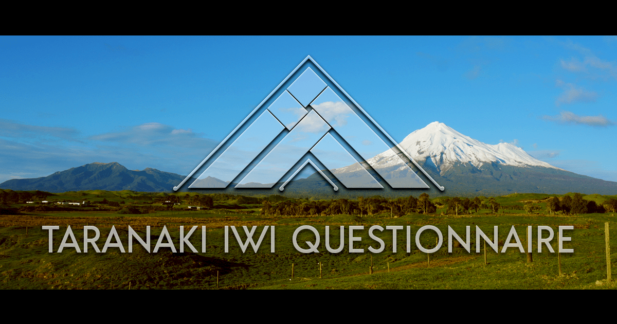 Questionnaire: What it means to be Taranaki Iwi - Te Kāhui o Taranaki Iwi